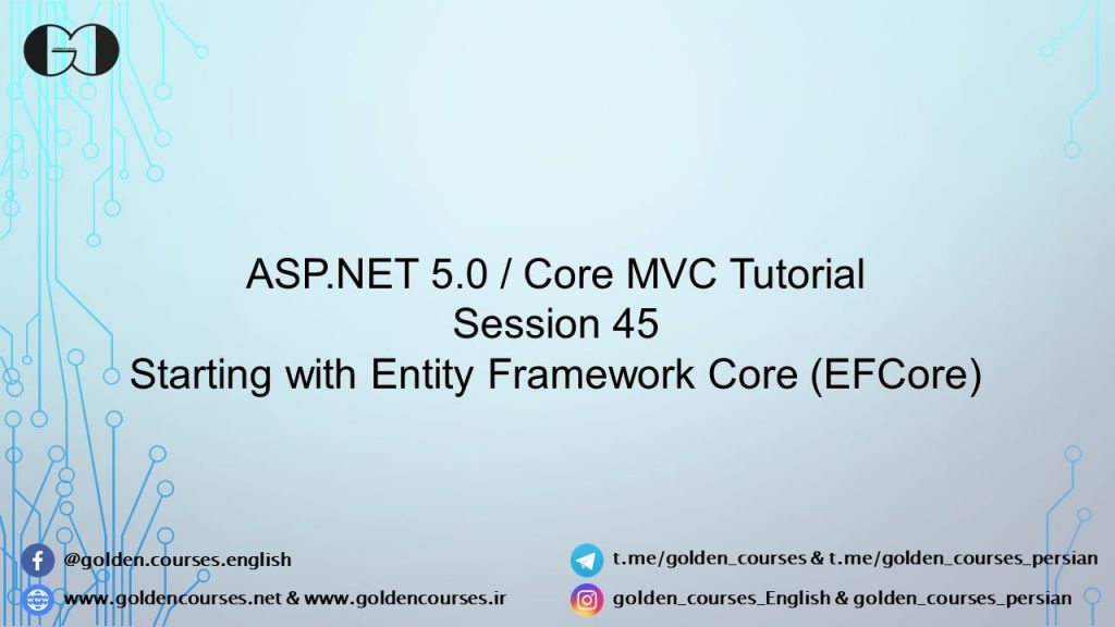 Entity Framework Core - Session 45 - Golden Courses